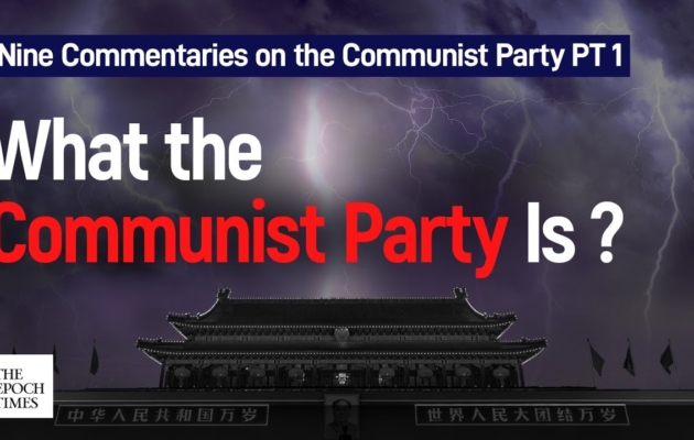 Nine Commentaries on the Communist Party PT. 1: On What the Communist ...