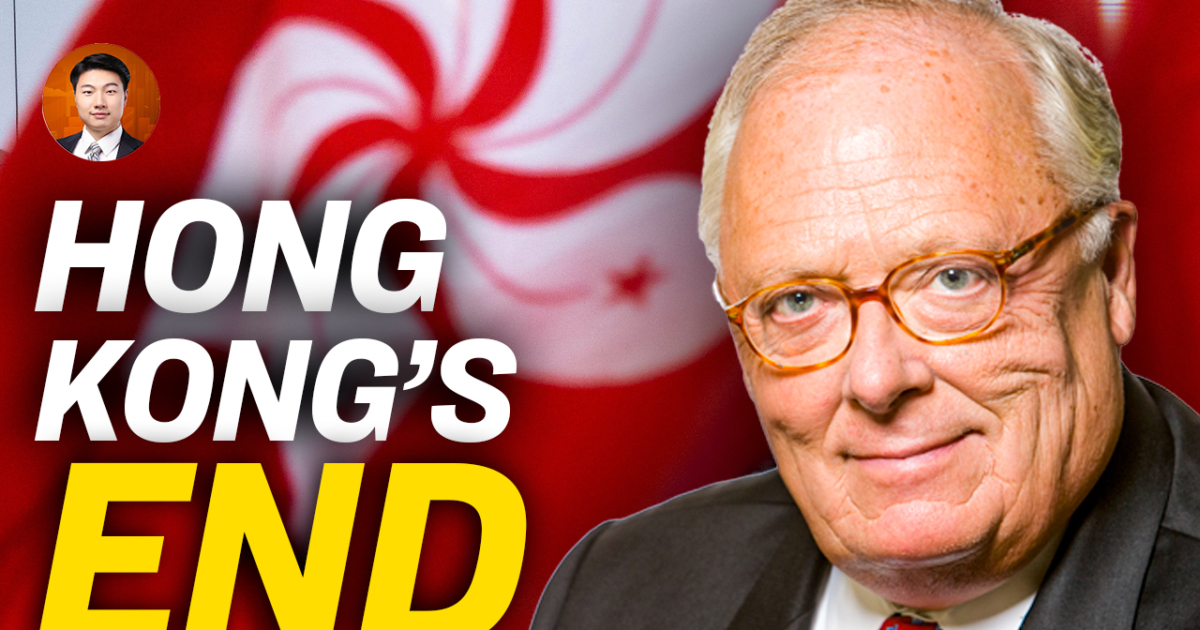 Dr. Ed Feulner: Uncertain Future of Hong Kong’s Businesses; How It May ...