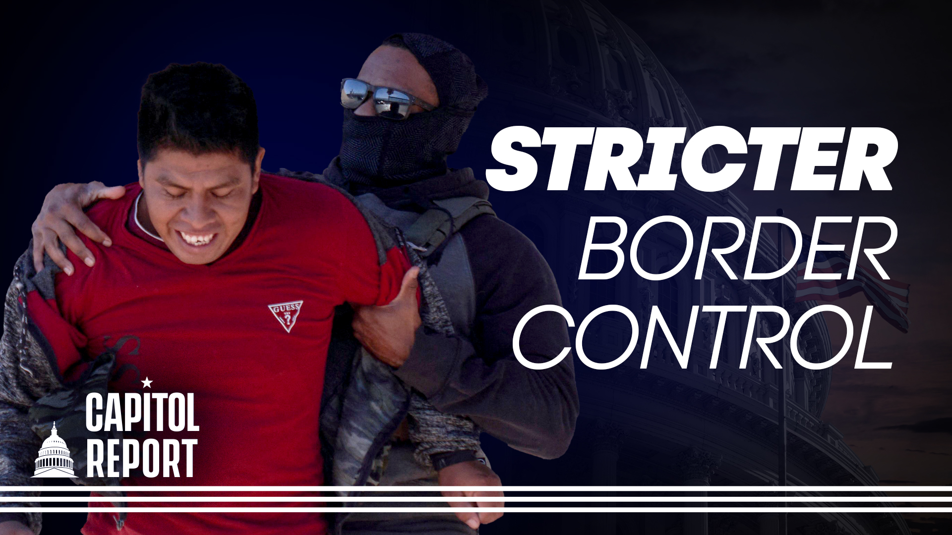 Capitol Report (Feb. 21): Biden Administration Issues New Border Policy ...