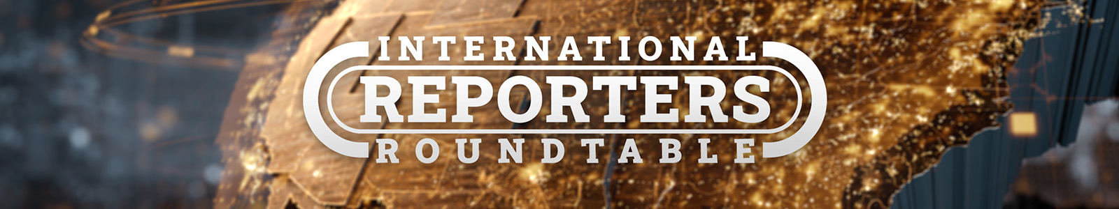 International Reporters Roundtable | NTD