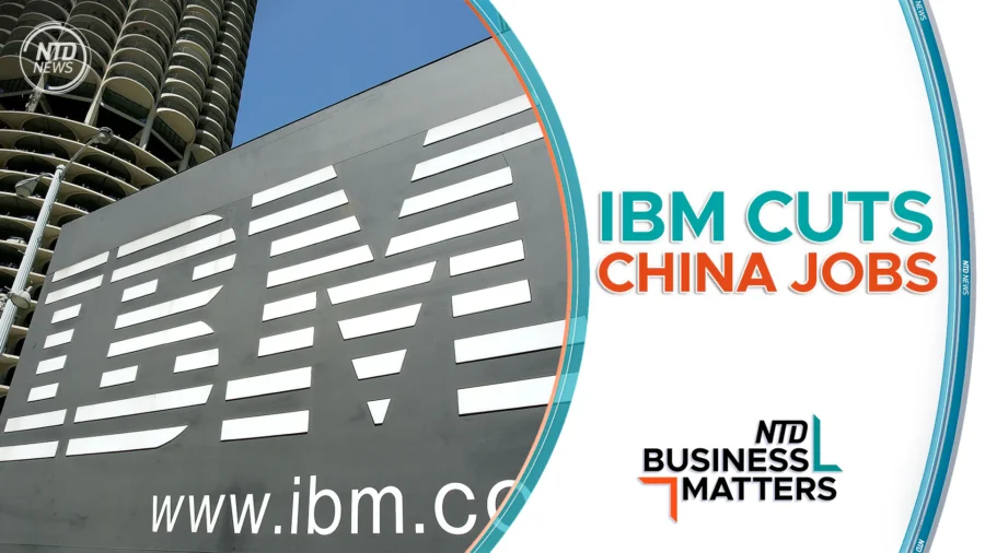 IBM Closes China R&D Operation, Cuts 1,000 Jobs | Business Matters (Aug ...